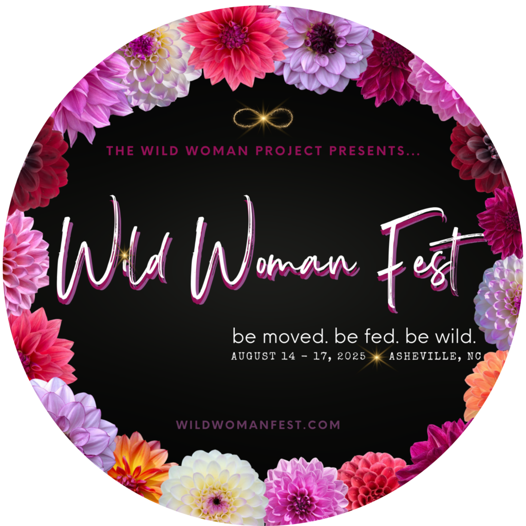 OFFERINGS - The Wild Woman Project: Women's Circles, Wild Woman Project ...